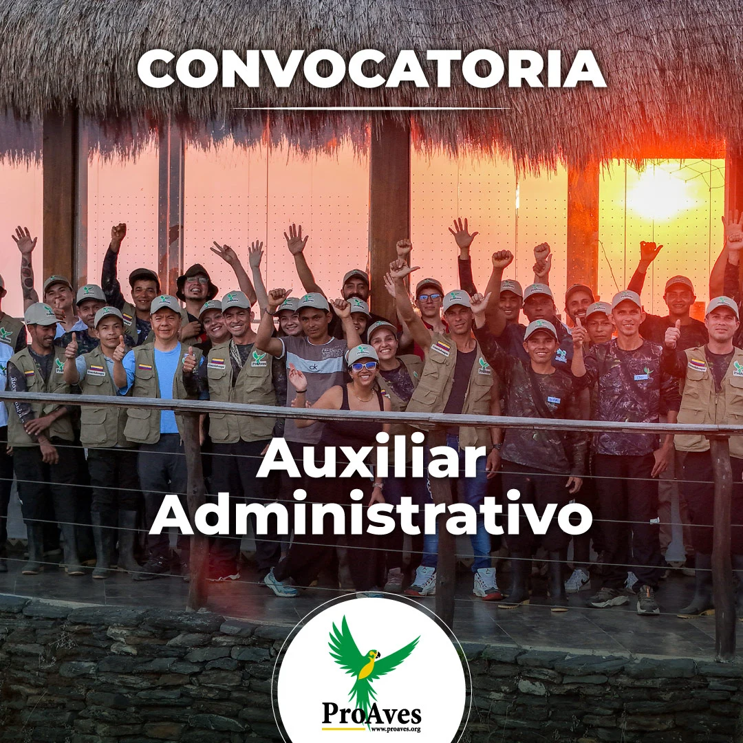Auxiliar Administrativo / Talento Humano - Fundación ProAves - por la ...